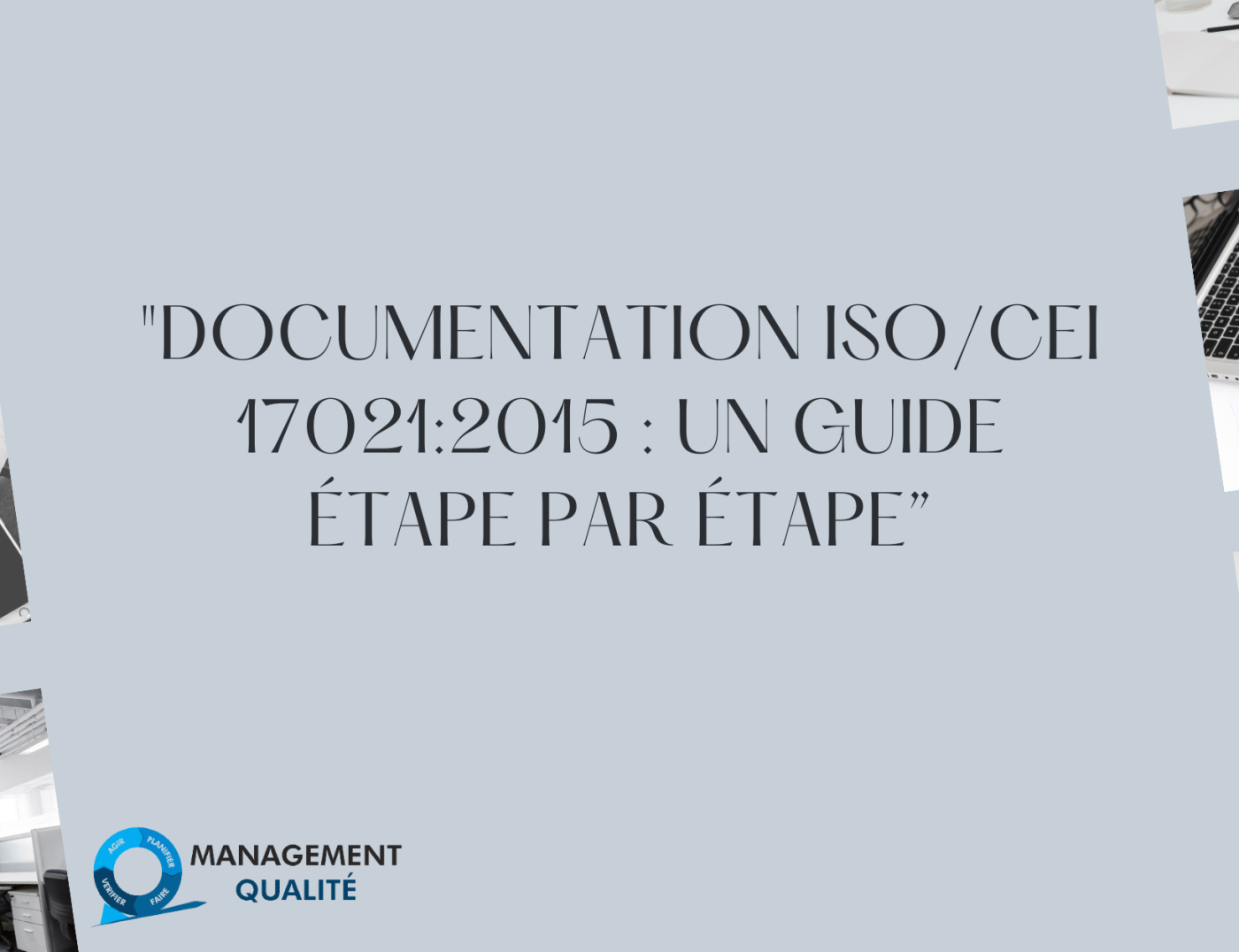 Guide de mise en œuvre de la norme ISO/CEI 17020 pour les organismes d'inspection