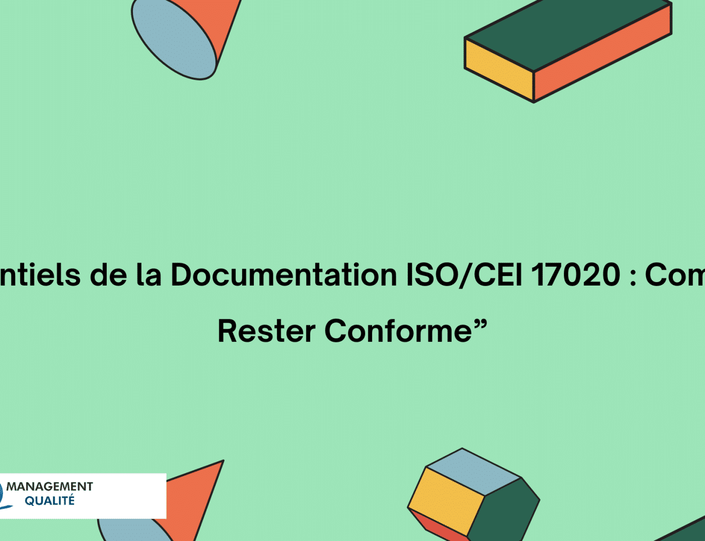Documentation requise pour la conformité à la norme ISO/IEC 17024