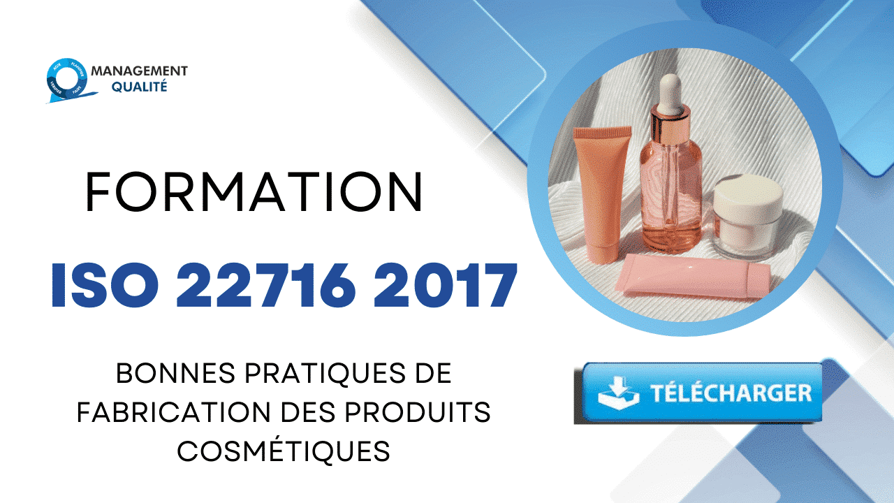 Formation ISO 22716 2017 : Bonnes Pratiques de Fabrication des Produits ...